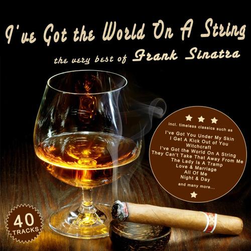 I've Got The World On A String – Frank Sinatra - Free Piano Sheet Music